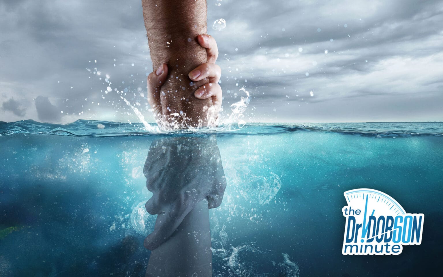 Going Down for the Third Time? Reach Out for Help! - Dr. James Dobson ...