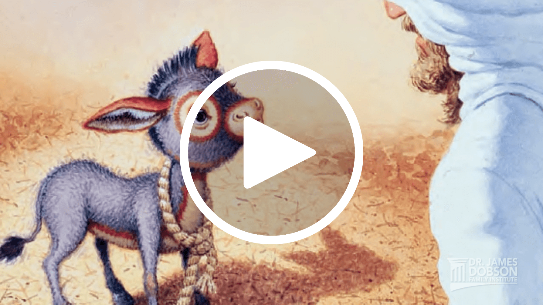 The Donkey That No One Could Ride - Dr. James Dobson Family Institute